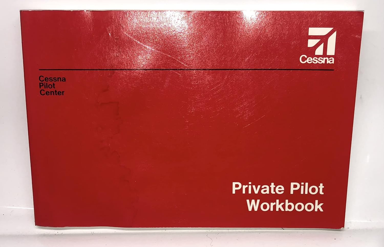 Cessna Pilot Center Private Pilot Workbook: Cessna Aircraft Company ...