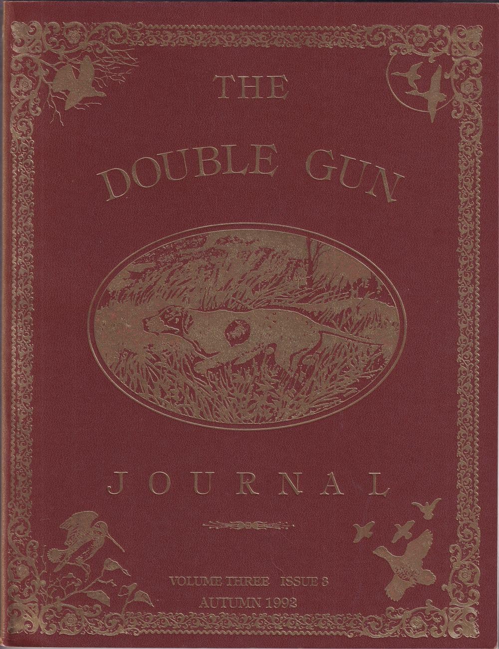 THE DOUBLE GUN JOURNAL Volume Three Issue 4 1992: Cote, Daniel Philip ...