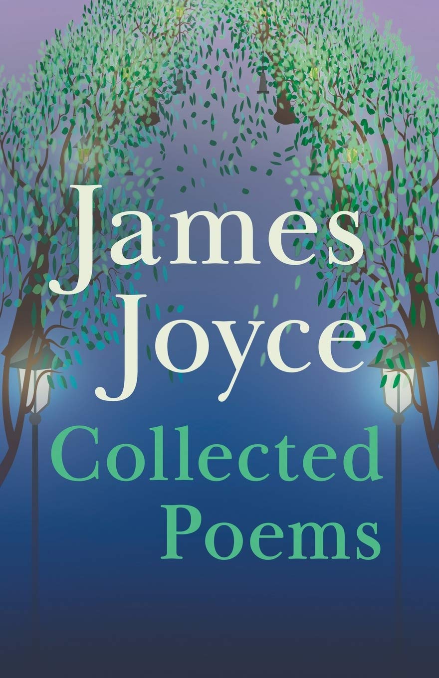 James Joyce - Collected Poems: Joyce, James: 9781473312456: Amazon.com ...