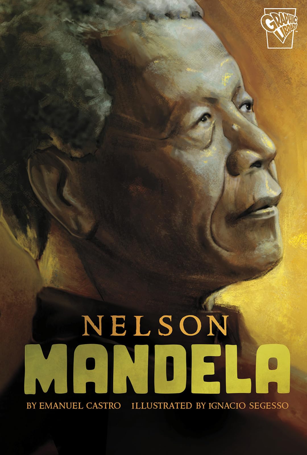 Amazon.com: Nelson Mandela (Graphic Lives): 9781515791683: Castro ...