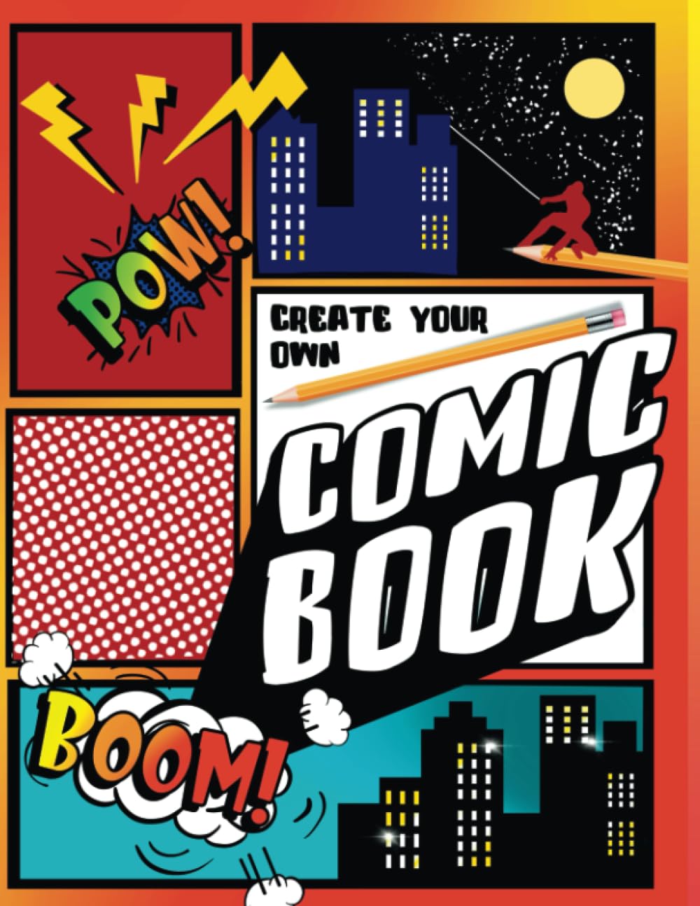 Create Your Own Comic Book: Make Cool Comic Strips with this Blank ...