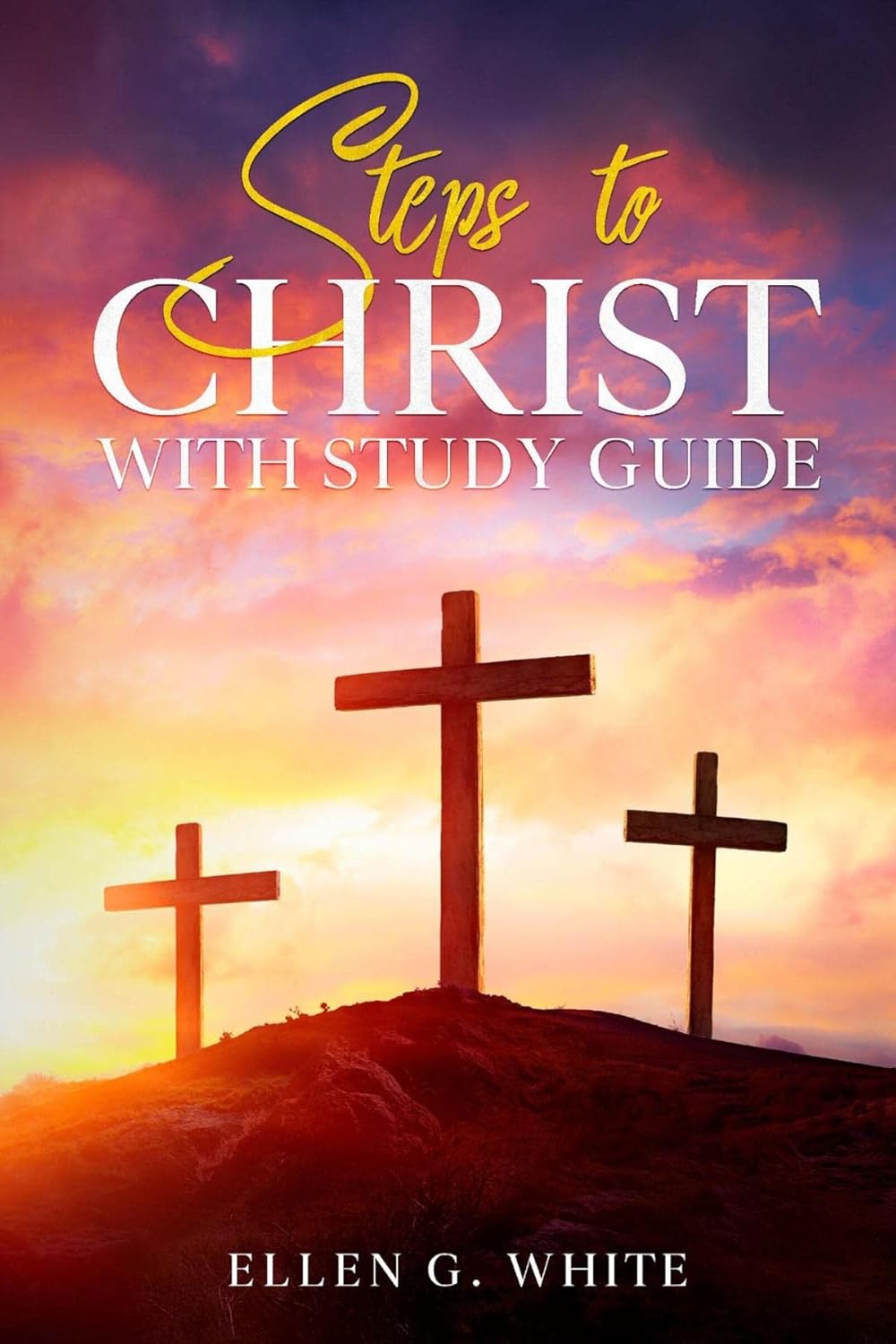 Steps to Christ: With Study Guide - Kindle edition by White, Ellen, G ...