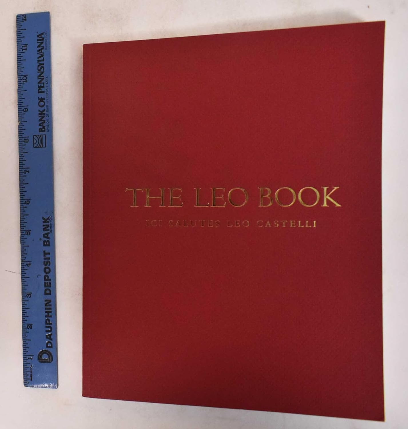 The Leo book: ICI salutes Leo Castelli: Castelli, Leo: Amazon.com: Books