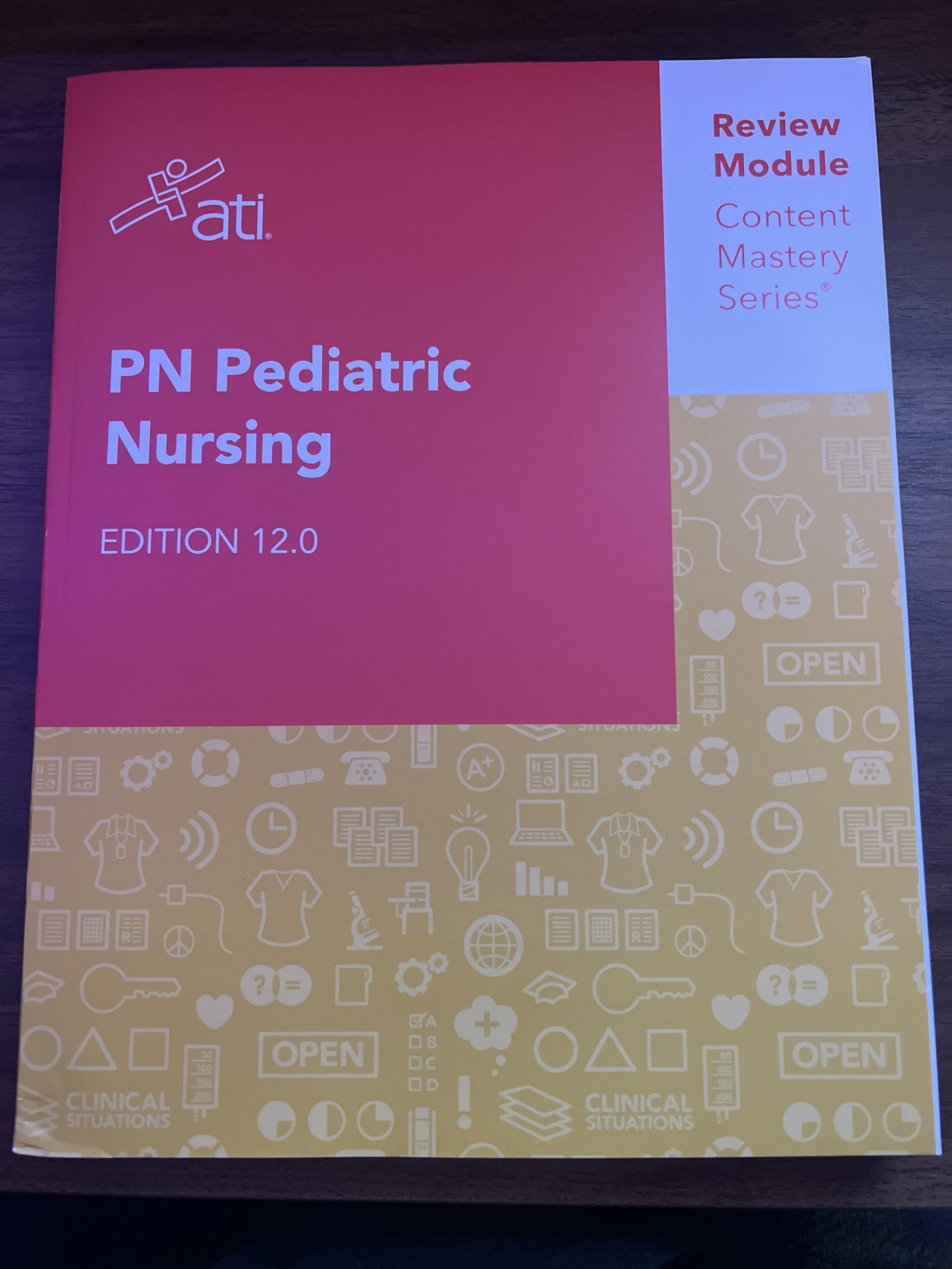 ATI PN Pediatric Nursing: Assessment Technologies Institute LLC ...