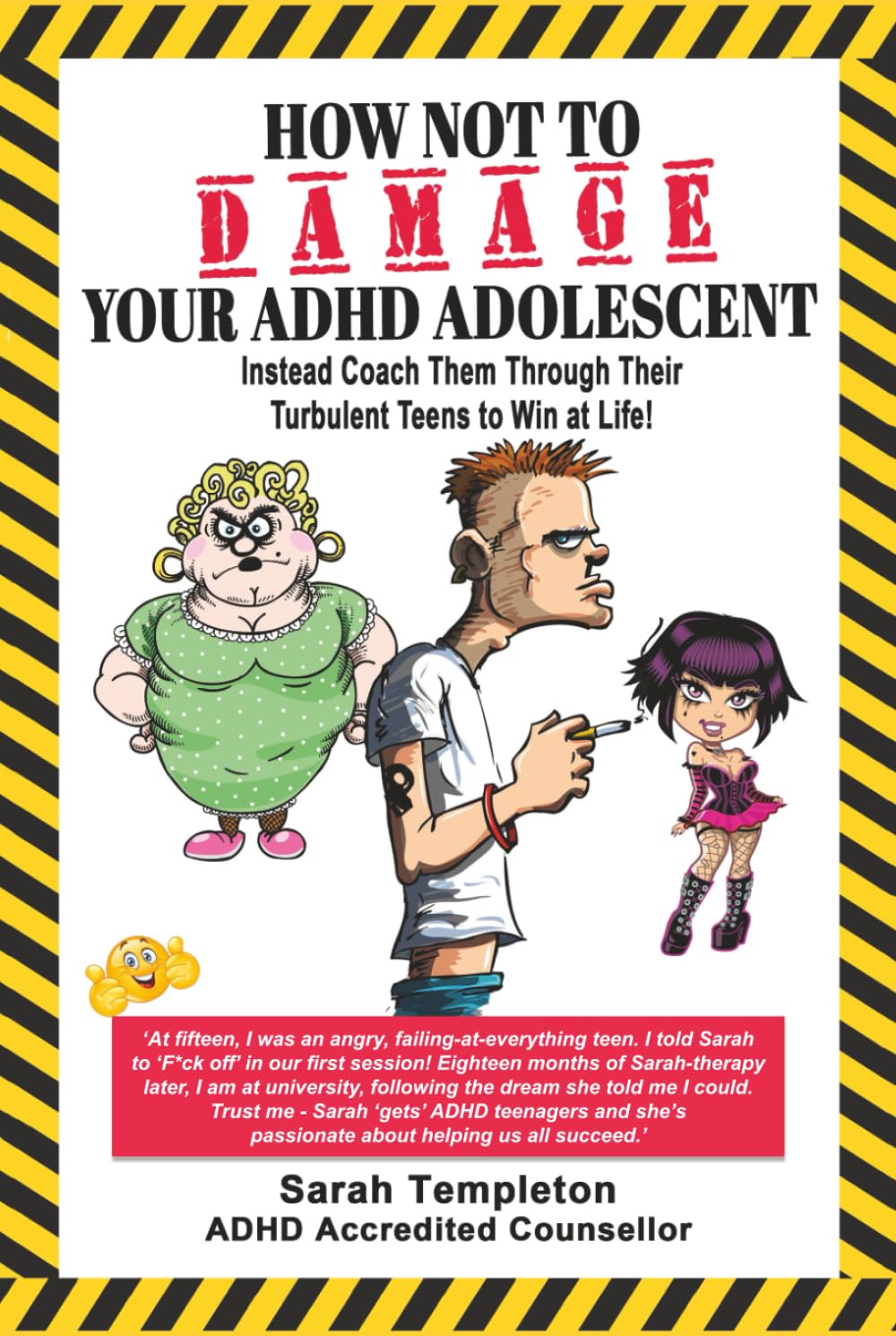 How NOT to Damage Your ADHD Adolescent: Instead, Coach them Through ...