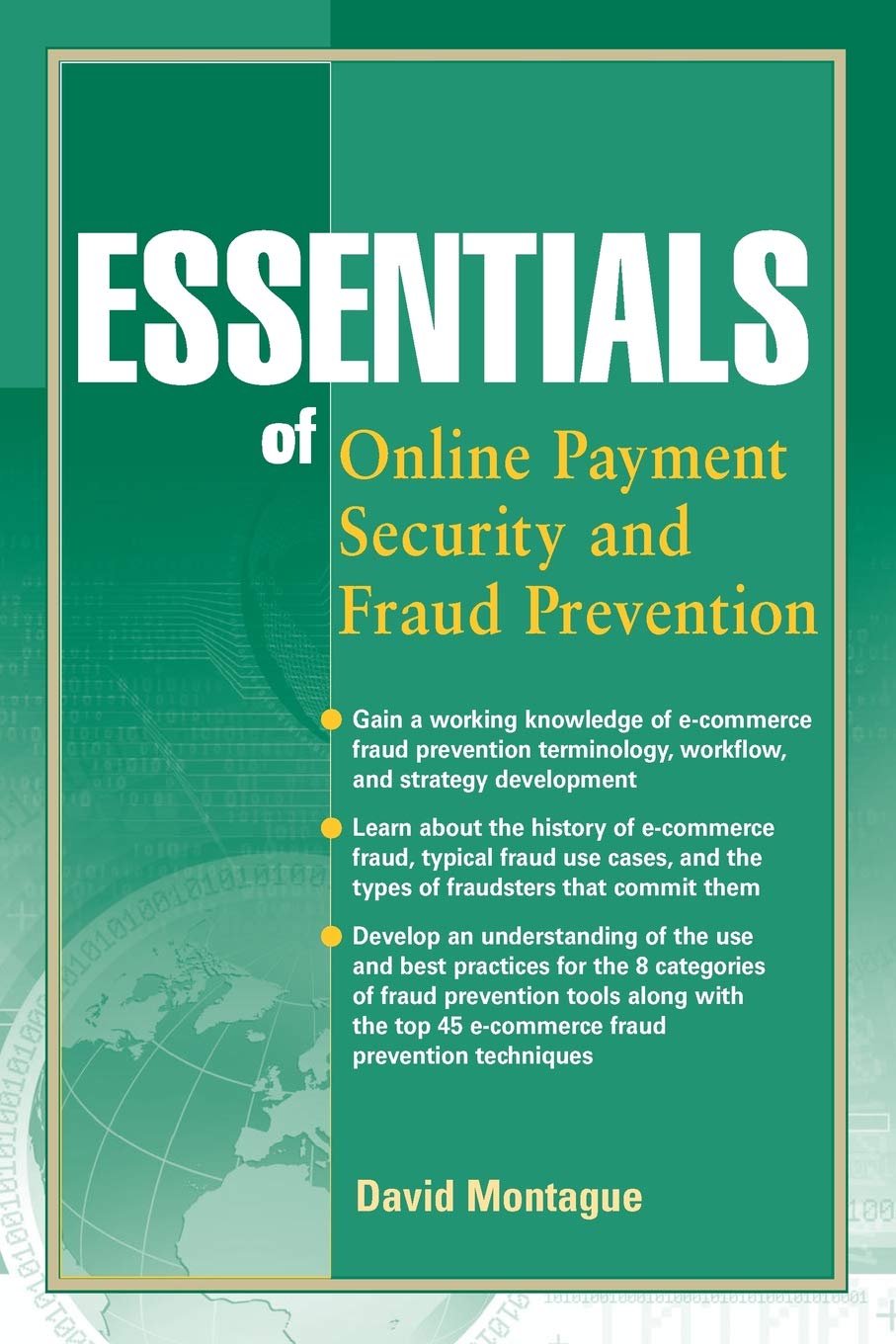 Essentials of Online payment Security and Fraud Prevention: Montague ...
