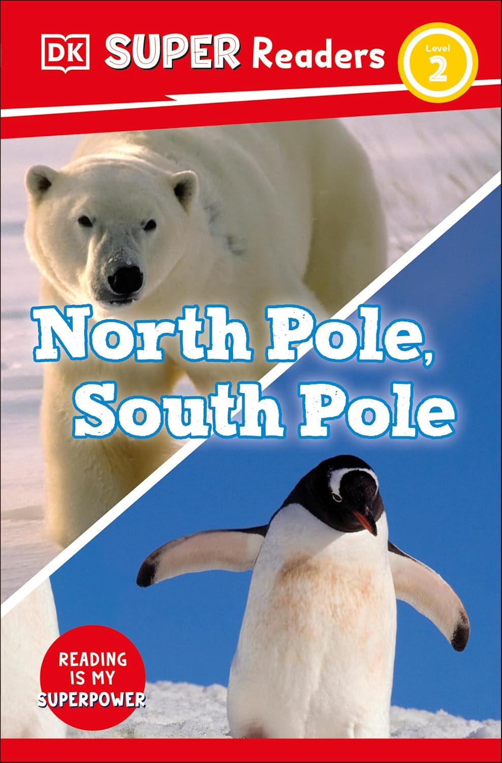DK Super Readers Level 2 North Pole, South Pole - Kindle edition by DK ...