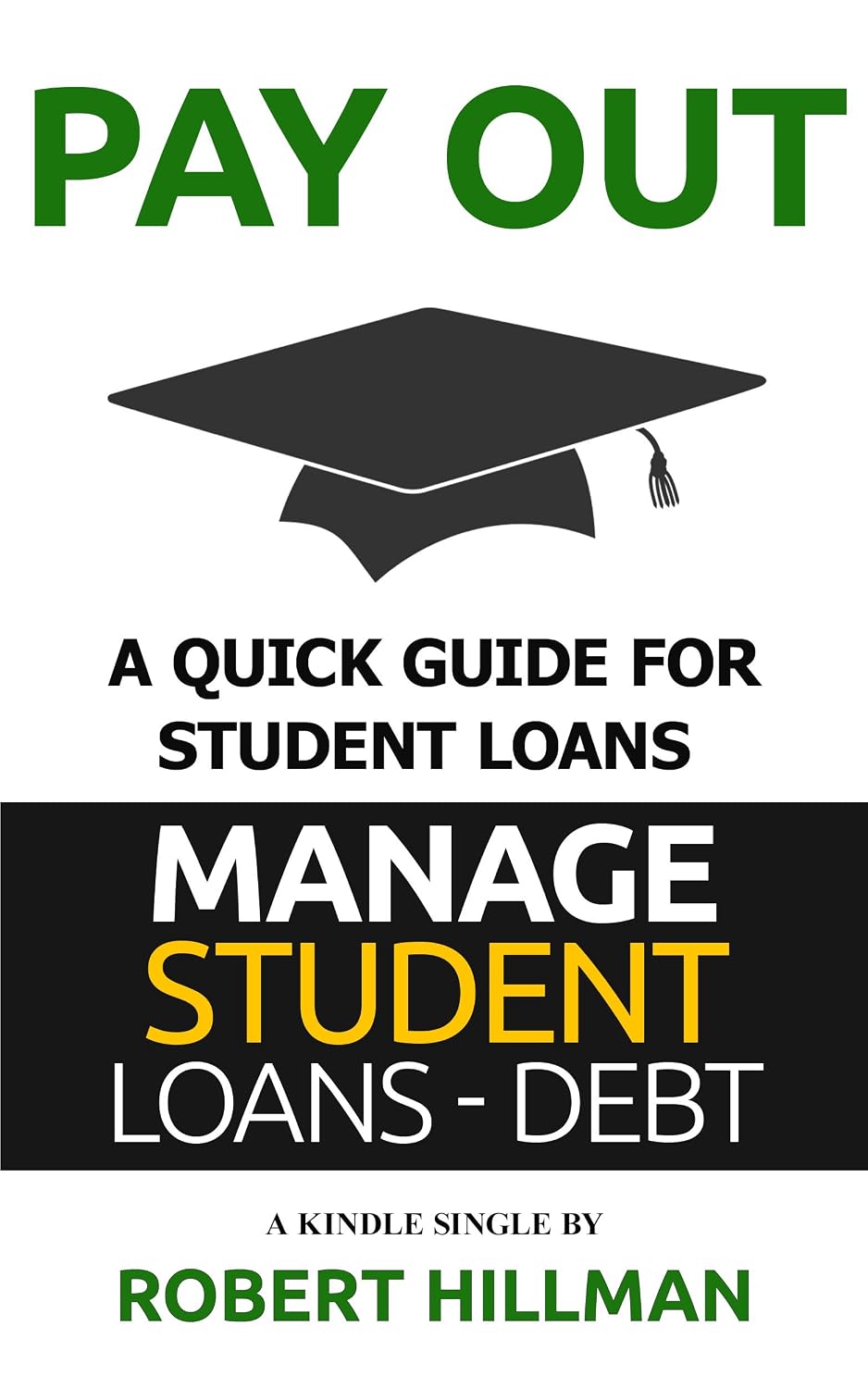 Pay Out Student Debt- a Quick Guide to Organizing Your Student Loan ...