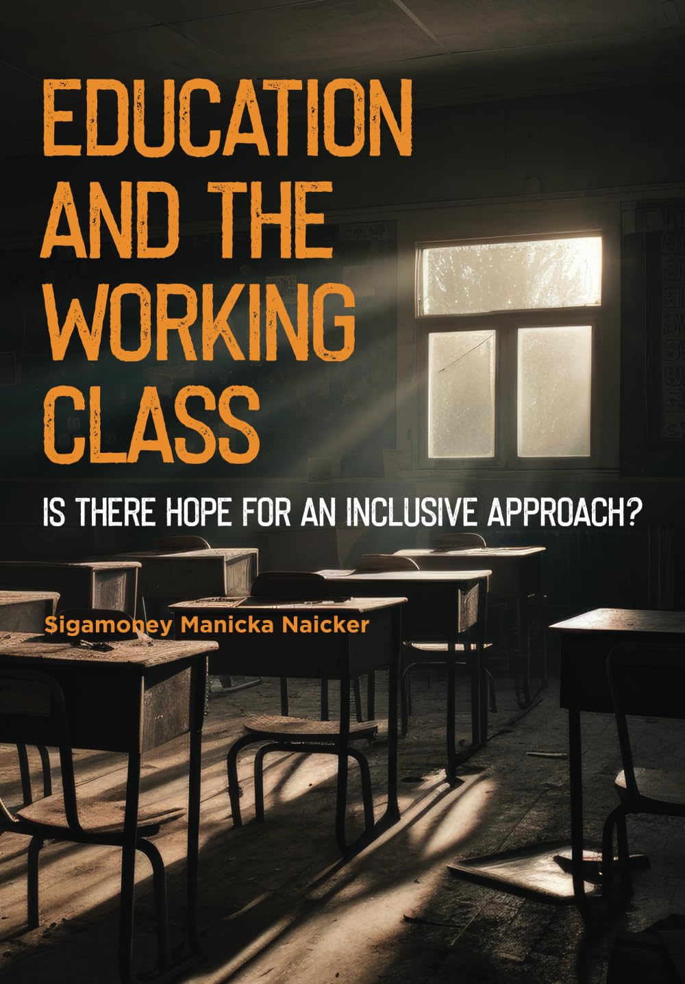 Education and the working class: Is there a hope for an inclusive ...