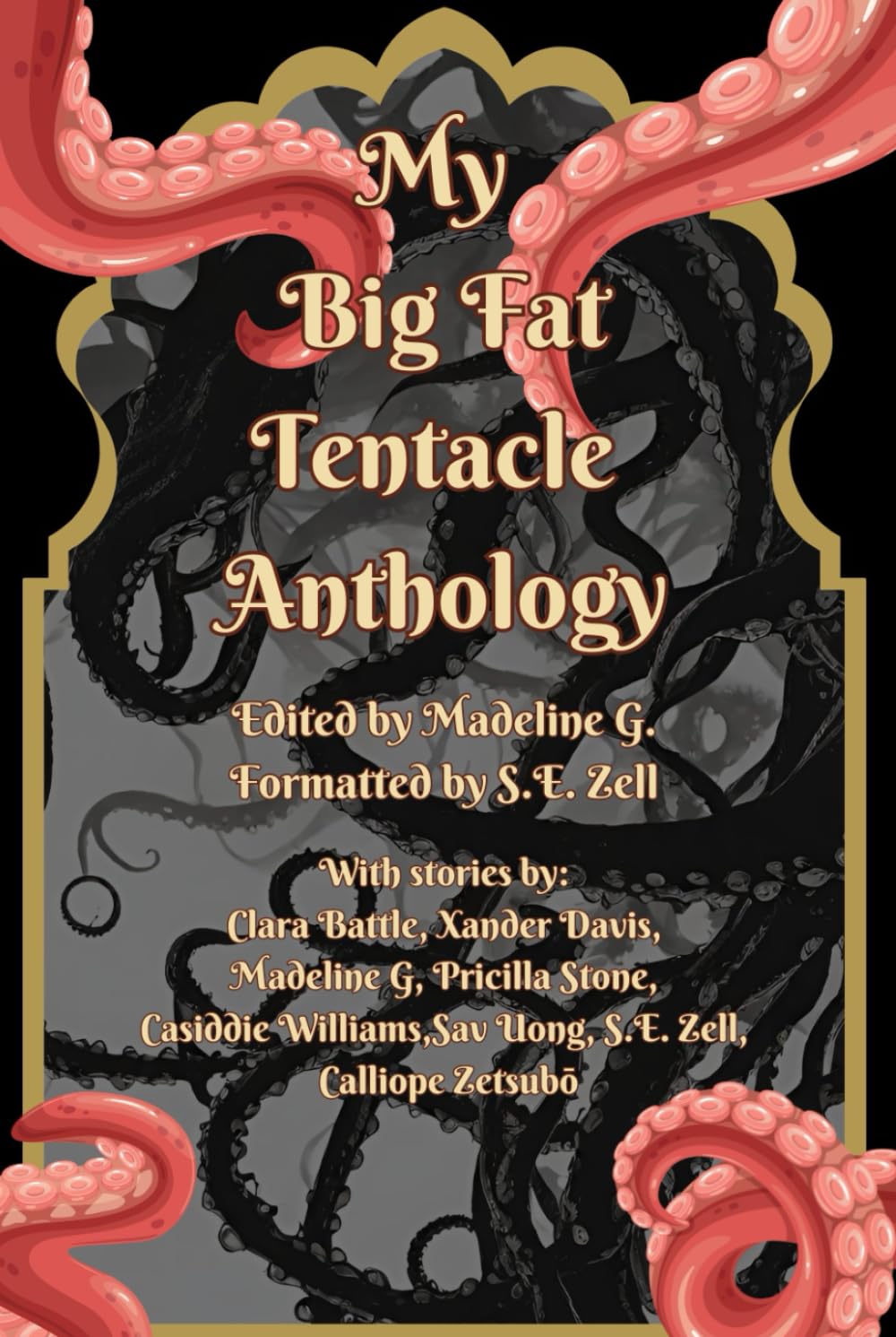 Amazon.com: My Big Fat Tentacle Anthology: 9798878784528: G., Madeline ...