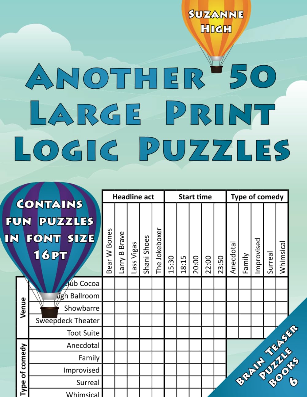 Another 50 Large Print Logic Puzzles: Contains fun puzzles in font size ...