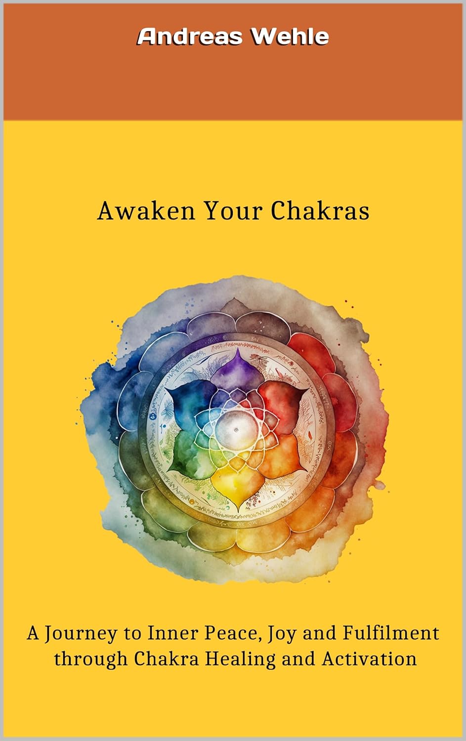 Amazon.com: Awaken your chakras: A journey to inner peace, joy and fulfilment through chakra ...