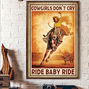 Amazon.com: Funny Metal Signs for Outdoors Cowgirl Don't Cry Ride Baby ...