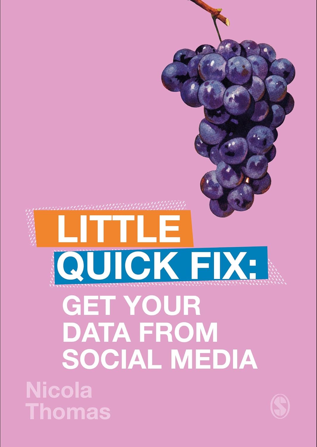Get Your Data From Social Media: Little Quick Fix : Thomas, Nicola ...