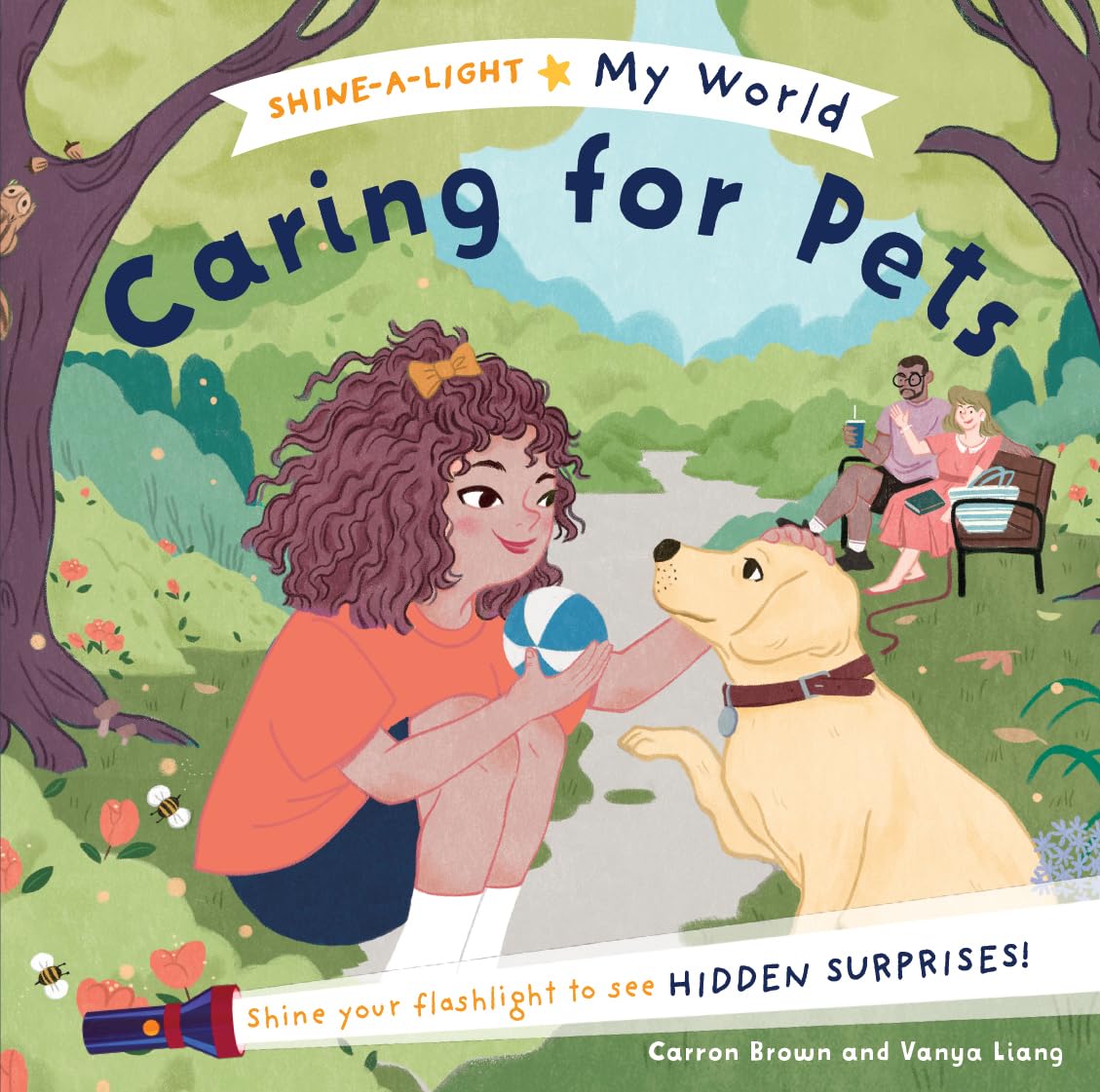 Caring for Pets (Shine-A-Light My World): Brown, Carron, Liang, Vanya ...