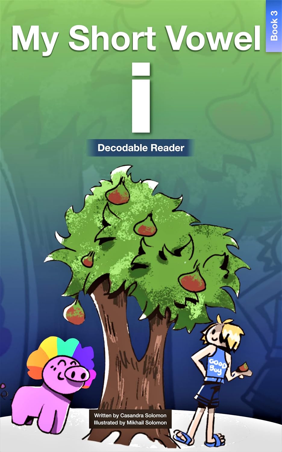 Short Vowel i Decodable Reader (My Short Vowel Decodable Reader Book 3 ...