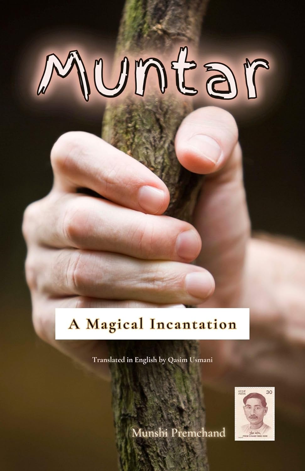 MUNTAR: A Magical Incantation eBook : Premchand, Munshi, Usmani, Qasim ...