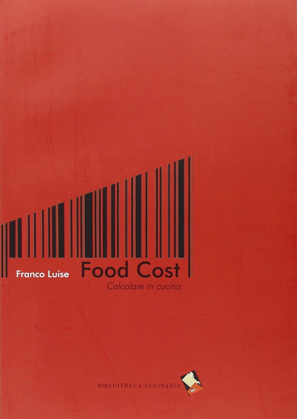 Amazon.com: Food cost calcolare in cucina: 9788897932314: Books