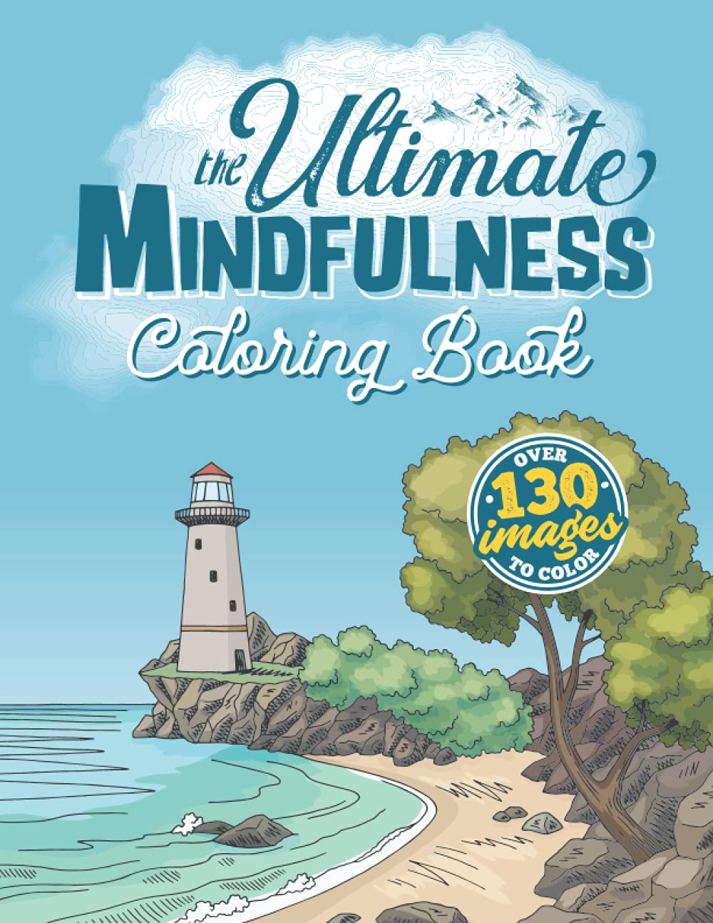 Amazon.com: The Ultimate Mindfulness Coloring Book: A Relaxing Therapy ...