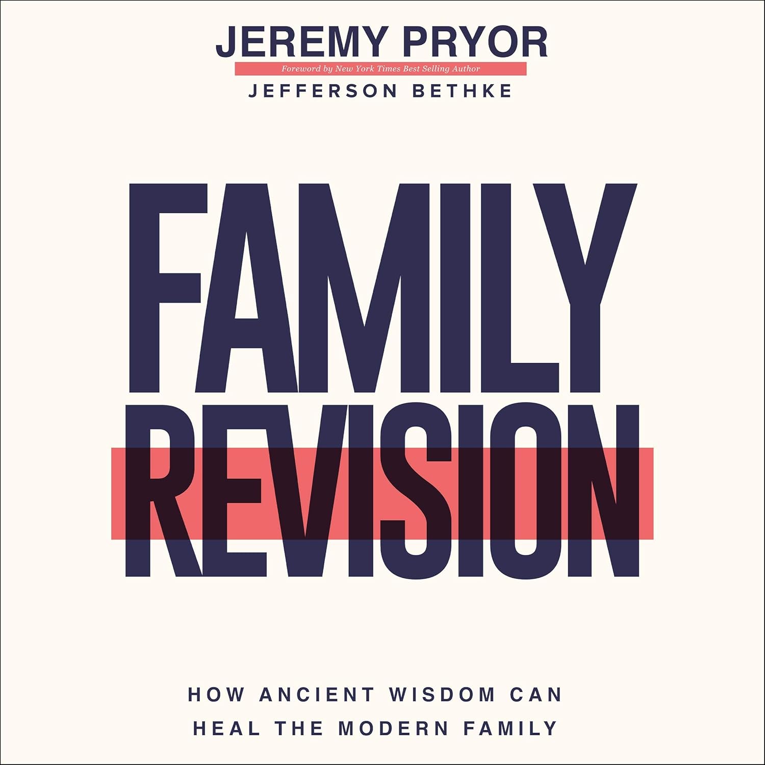 Amazon.com: Family Revision: How Ancient Wisdom Can Heal the Modern ...