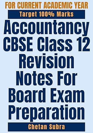 Accountancy CBSE Class 12 Revision Notes For Board Exam Preparation ...