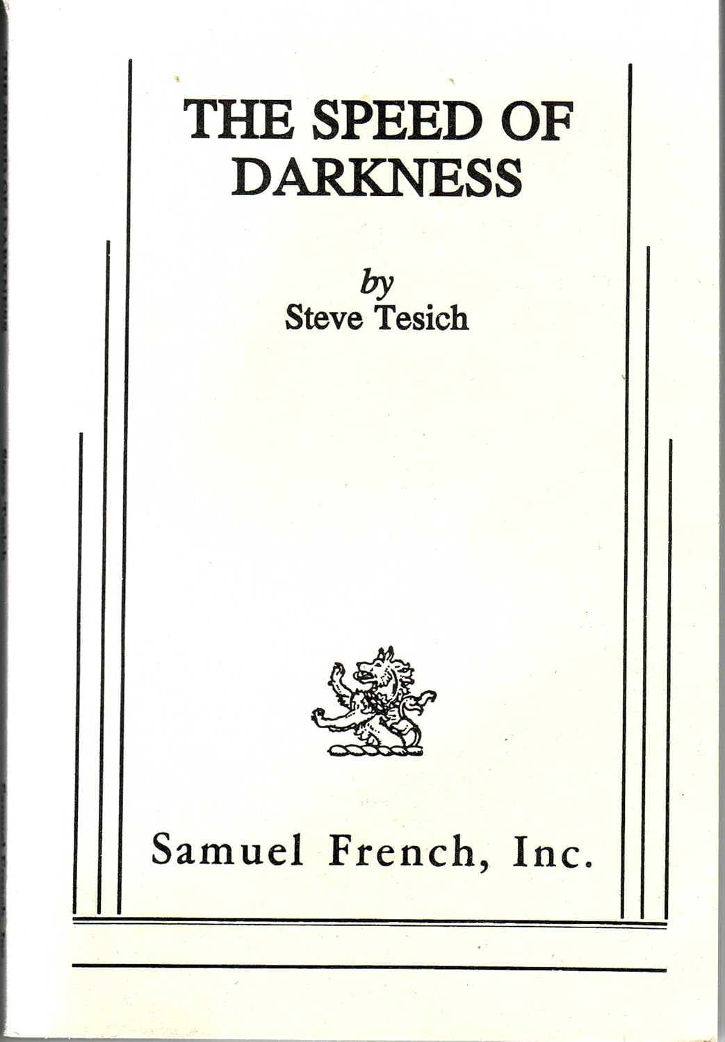 The Speed of Darkness: Tesich, Steve: 9780573692826: Amazon.com: Books