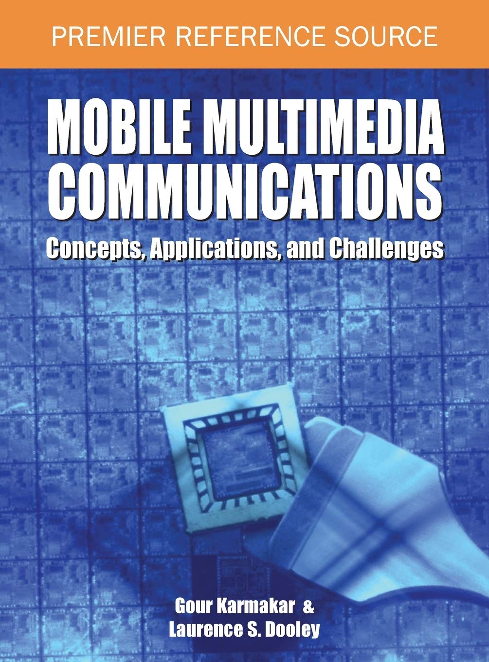Mobile Multimedia Communications: Concepts, Applications, and ...