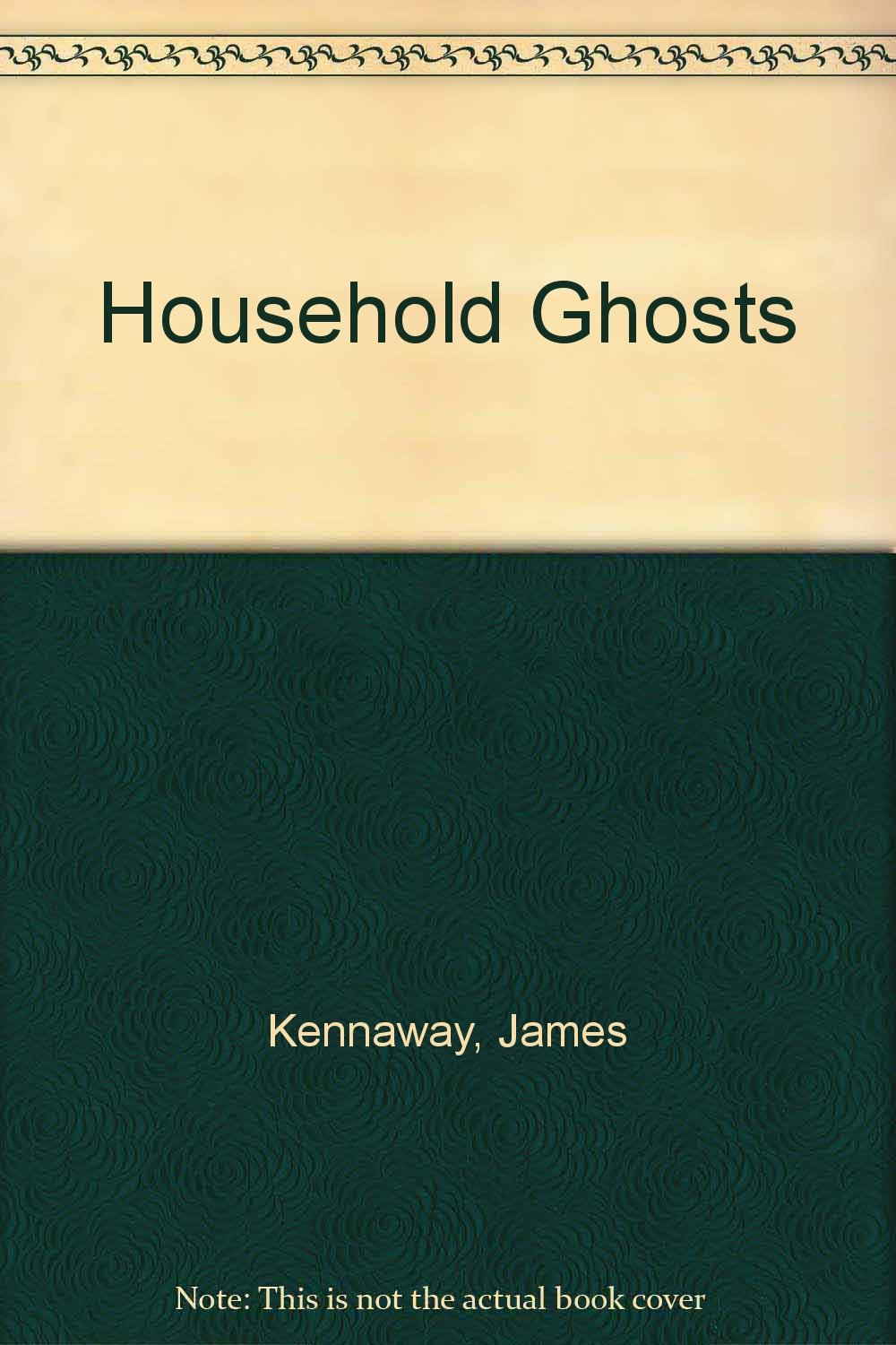 Household Ghosts: James Kennaway: 9780140068771: Amazon.com: Books