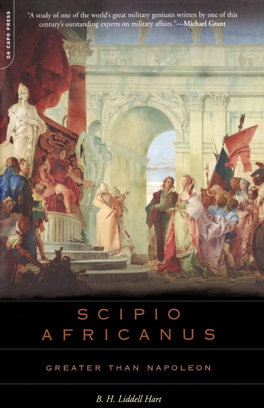 Amazon.com: Scipio Africanus: 9780306813634: B. H. Liddell Hart: Books