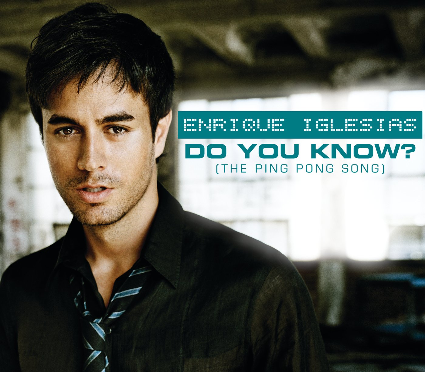 Do You Know? (The Ping Pong Song) song by Enrique Iglesias from Do You ...