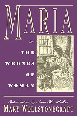 Amazon.com: Maria: or, The Wrongs of Woman: 9780393311693: Mary ...