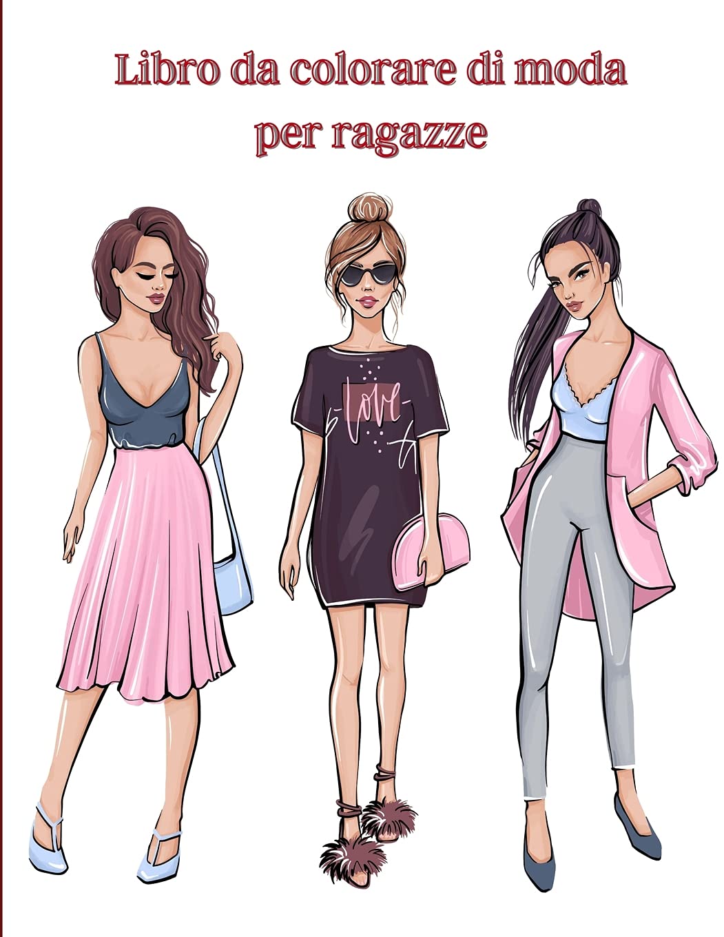 Libro Da Colorare Di Moda Per Ragazze Libro Da Colorare | Desertcart Israel