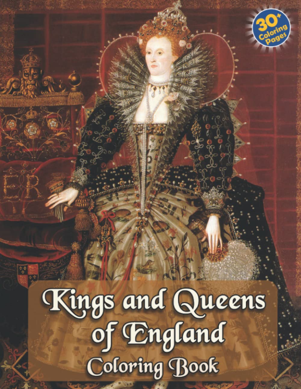 Kings and Queens of England Coloring Book: A History Coloring Book With ...