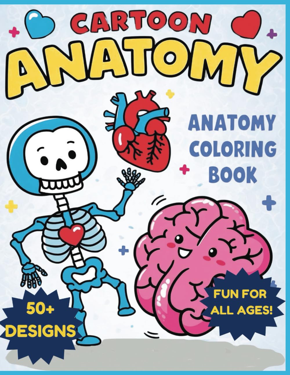 Amazon.com: CARTOON ANATOMY: COLORING ANATOMY: LEARNING THE HUMAN BODY ...