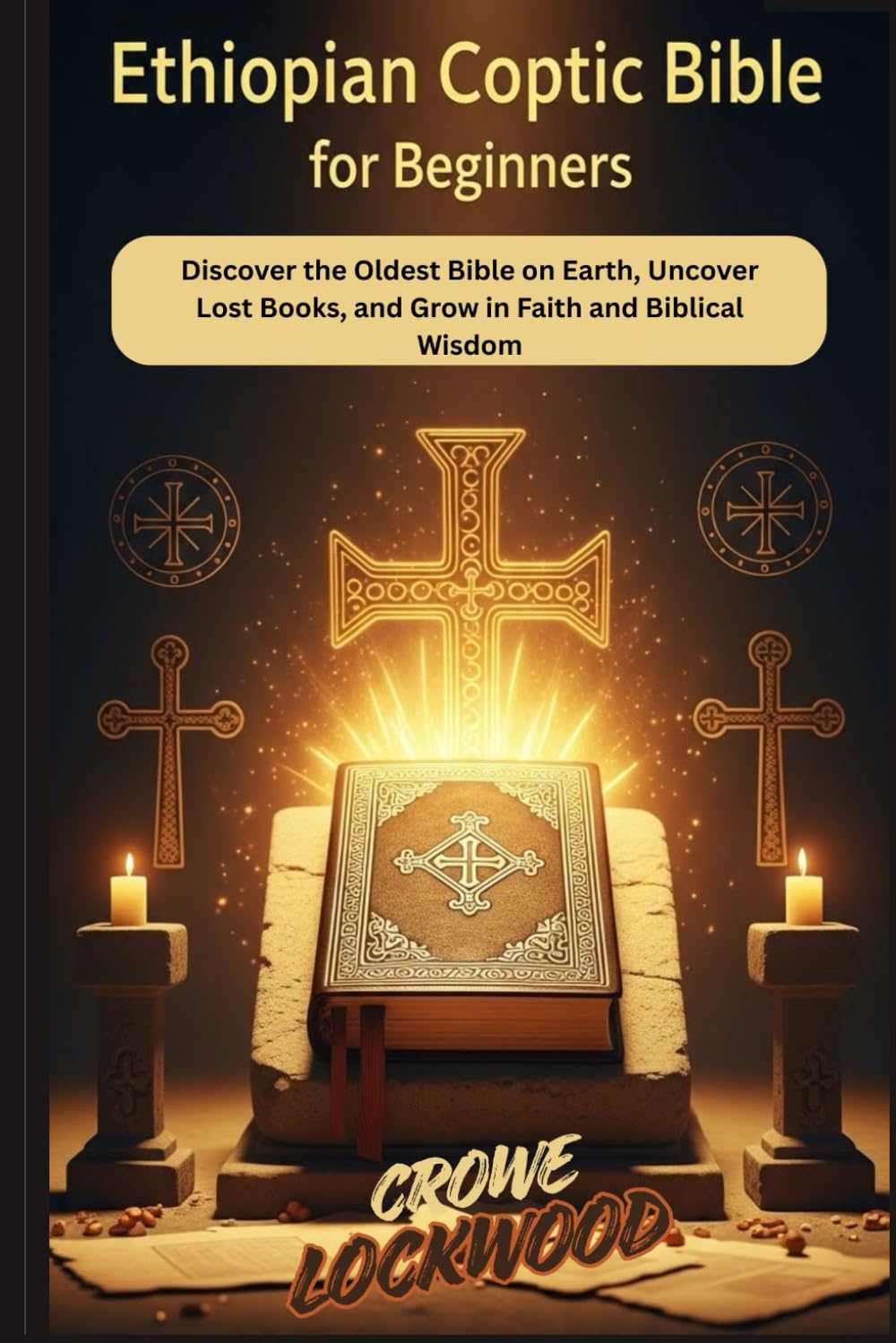 Ethiopian Coptic Bible for beginners: Discover the Oldest Bible on ...