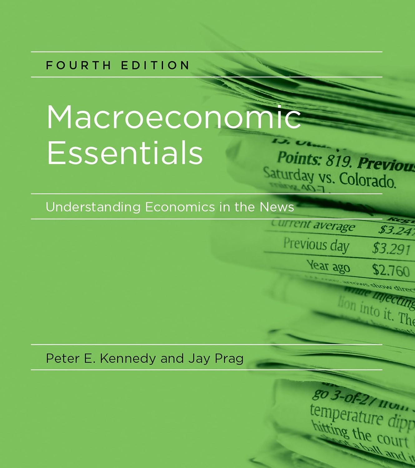 Macroeconomic Essentials, fourth edition: Understanding Economics in ...