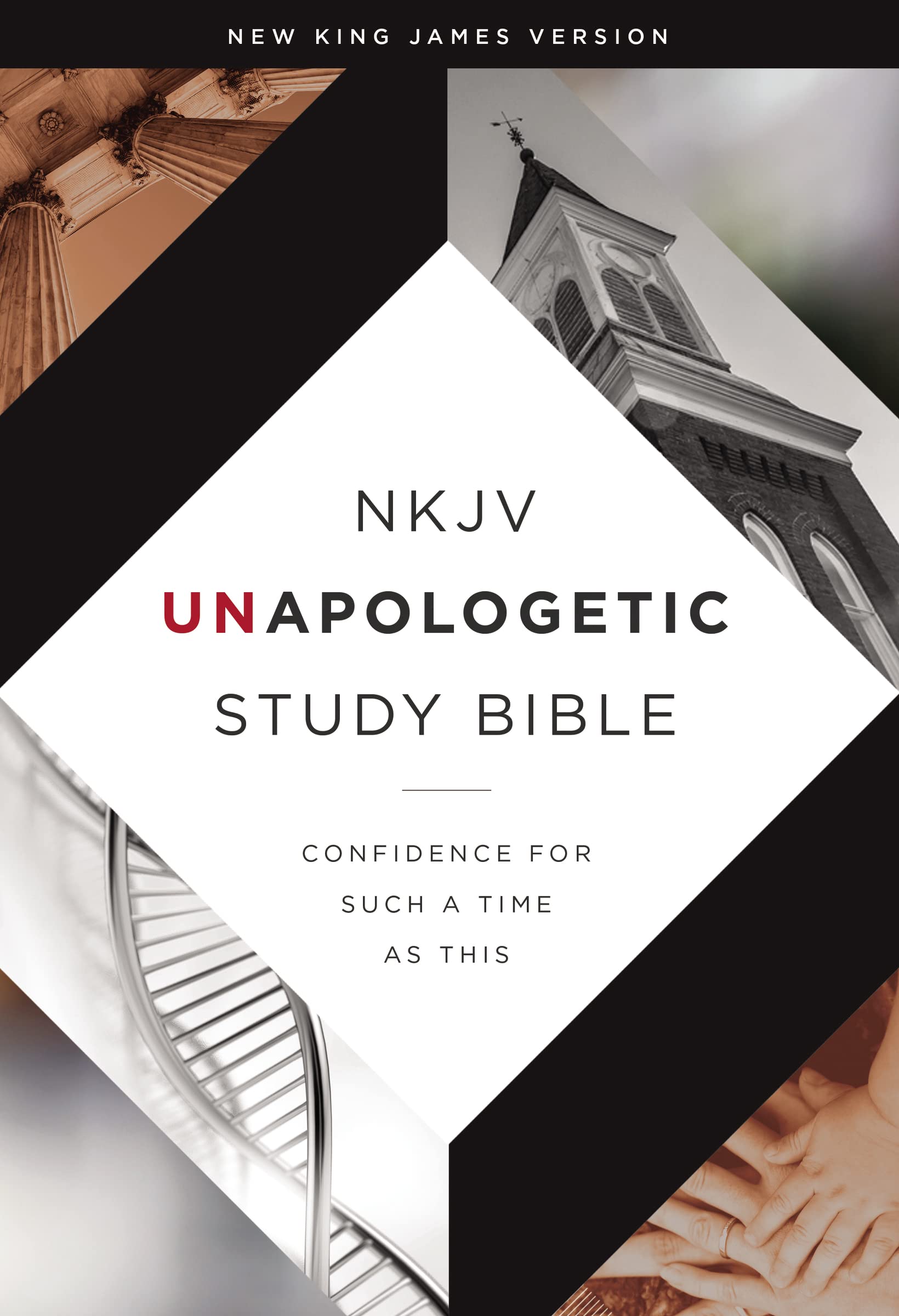 NKJV, Unapologetic Study Bible, Hardcover, Red Letter: Confidence for ...