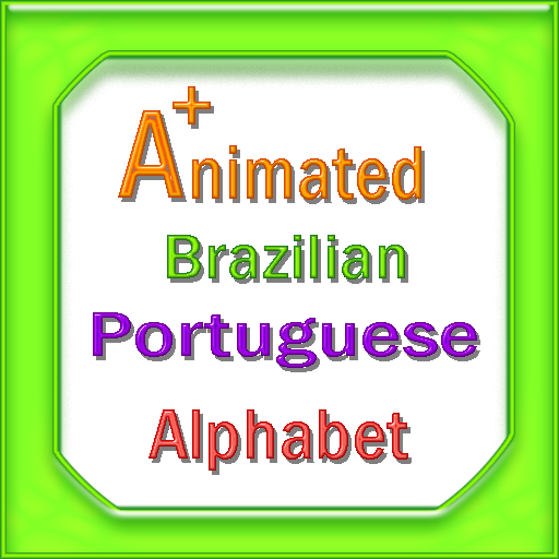Animated Brazilian Portuguese Alphabet (for Kindle, Tablet & Phone ...