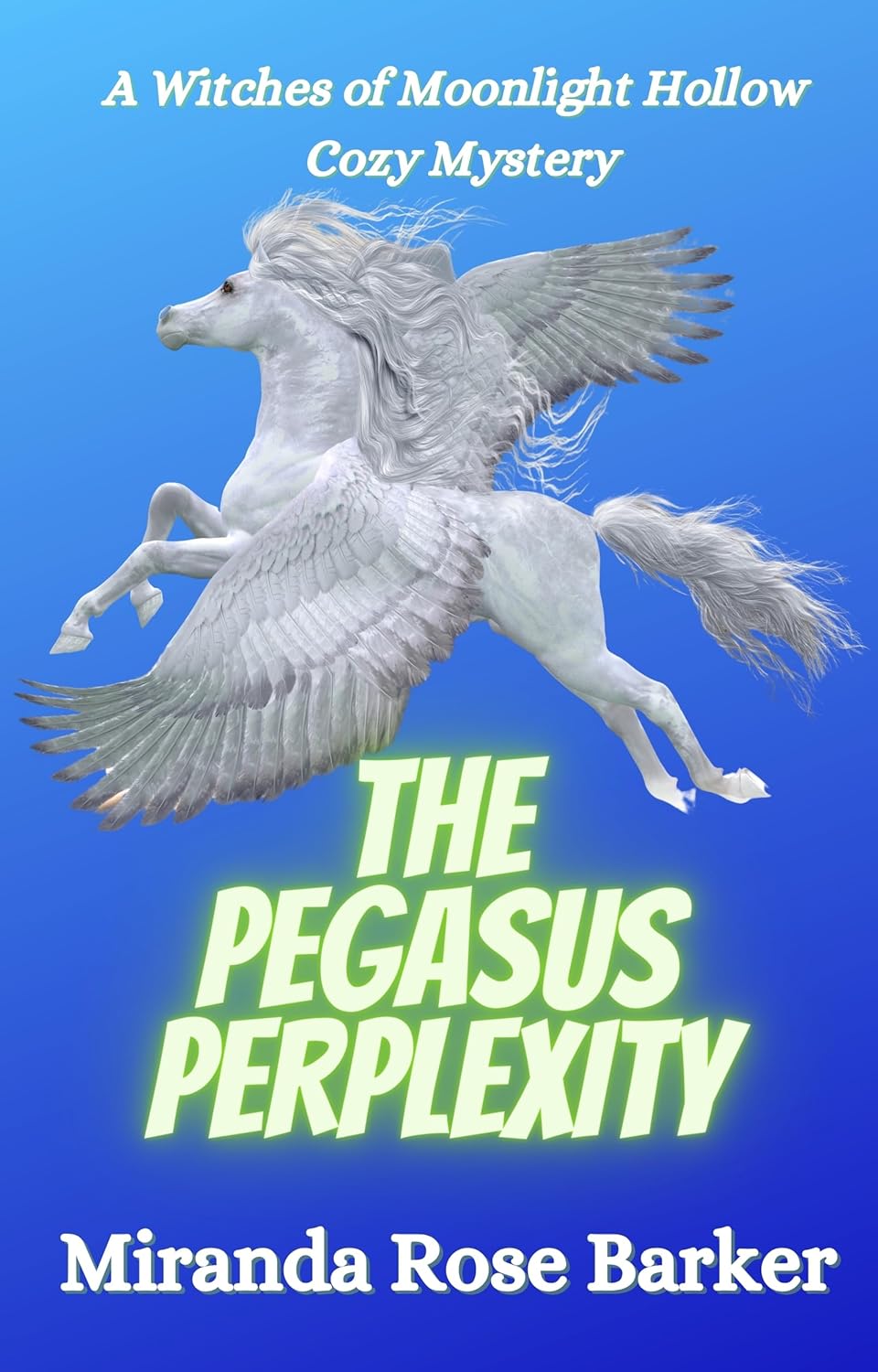 Amazon | The Pegasus Perplexity: A Witches of Moonlight Hollow Cozy ...