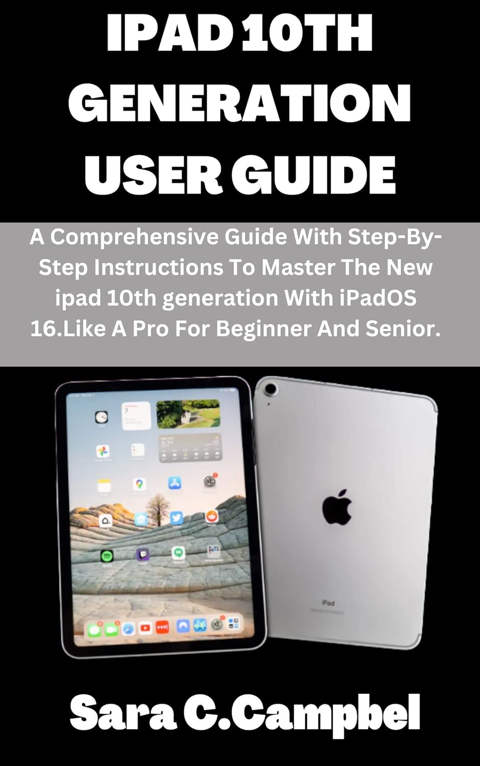 Amazon.com: IPAD 10TH GENERATION USER GUIDE: A Comprehensive Guide With ...