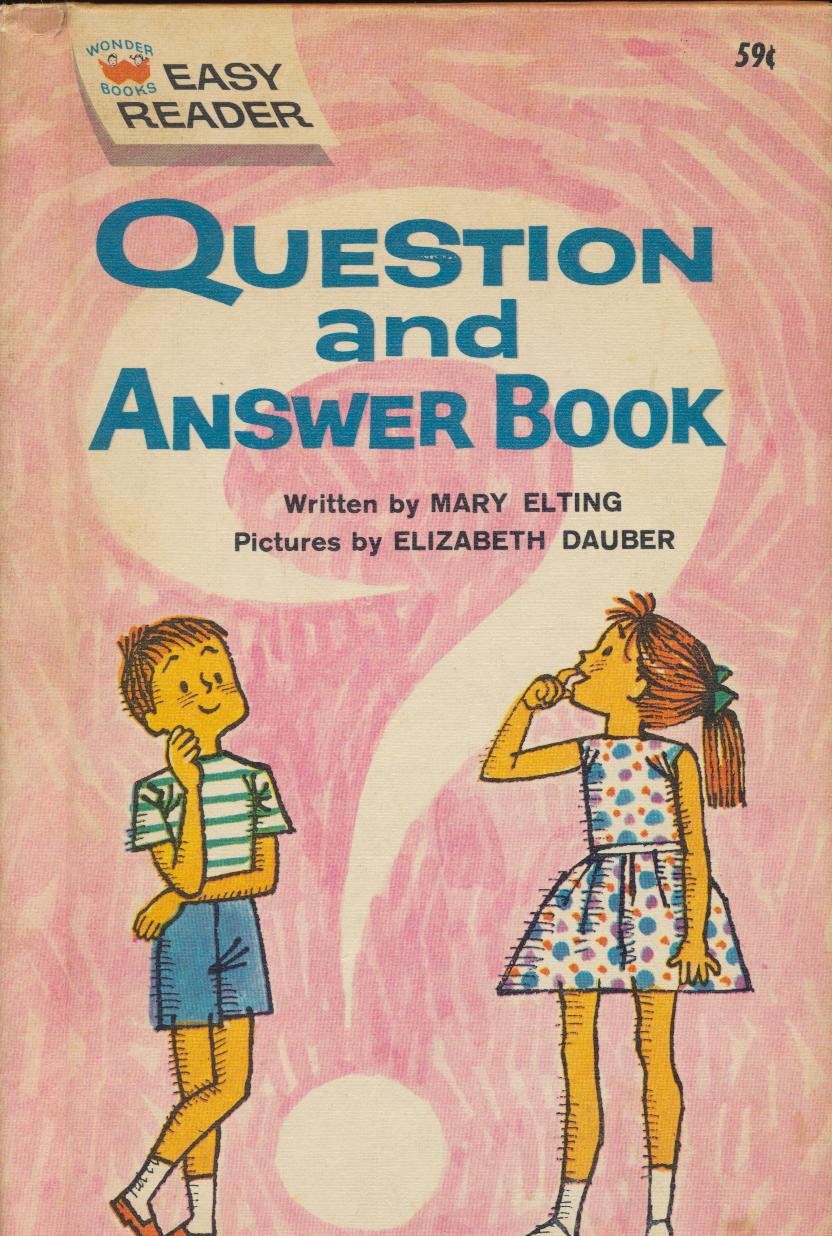 WONDER BOOKS EASY READER QUESTION AND ANSWER BOOK: MARY ELTING ...