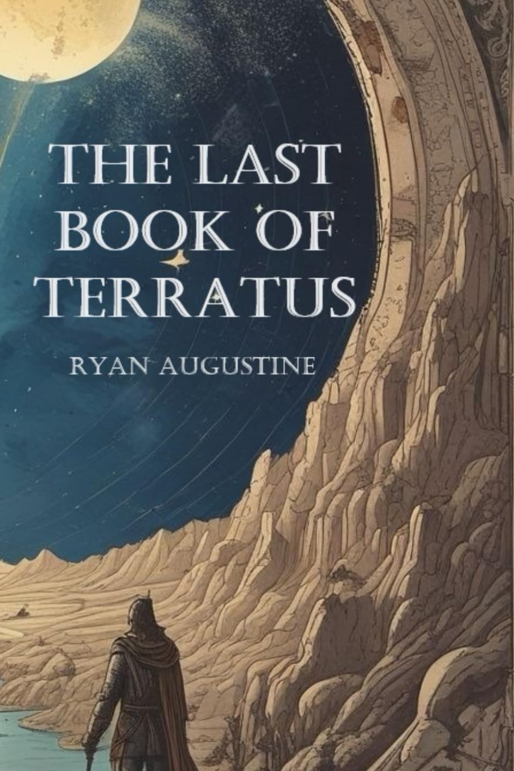 The Last Book of Terratus: Augustine, Ryan, Augustine, Ryan ...