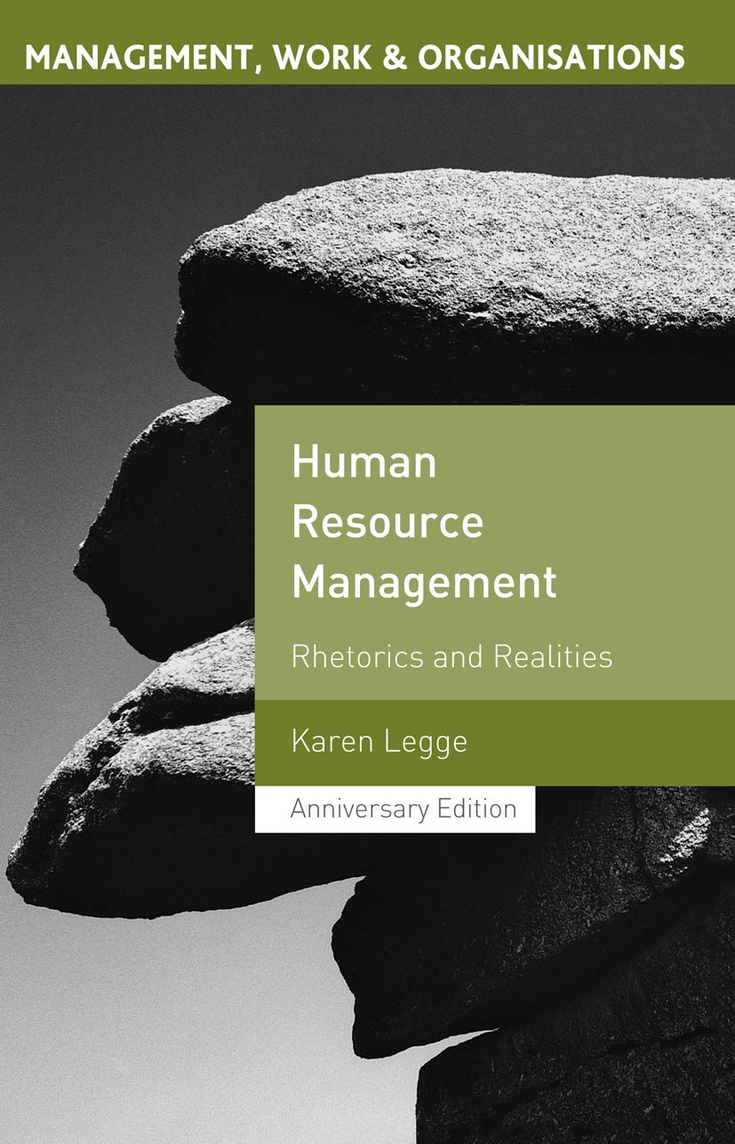 Human Resource Management: Rhetorics and Realities (Management, Work ...