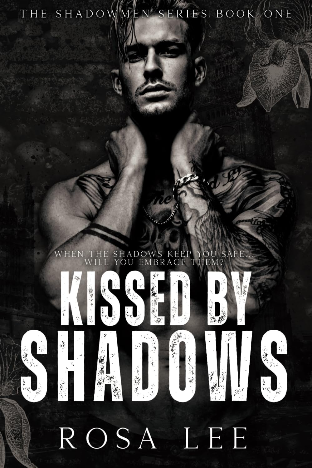 Kissed by Shadows: A Forced Proximity Dark Mafia Romance (The Shadowmen): Lee, Rosa ...