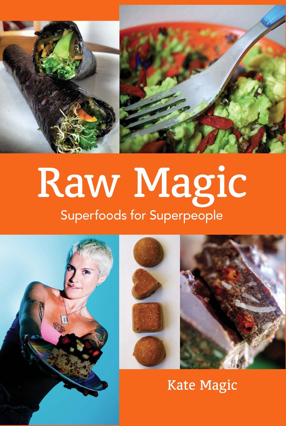 Amazon.com: Raw Magic: Super Foods for Super People eBook : Magic, Kate ...