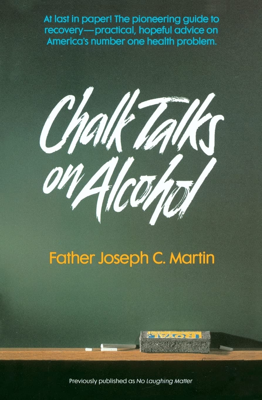 Chalk Talks on Alcohol (Quicksilver Book): Martin, Joseph ...