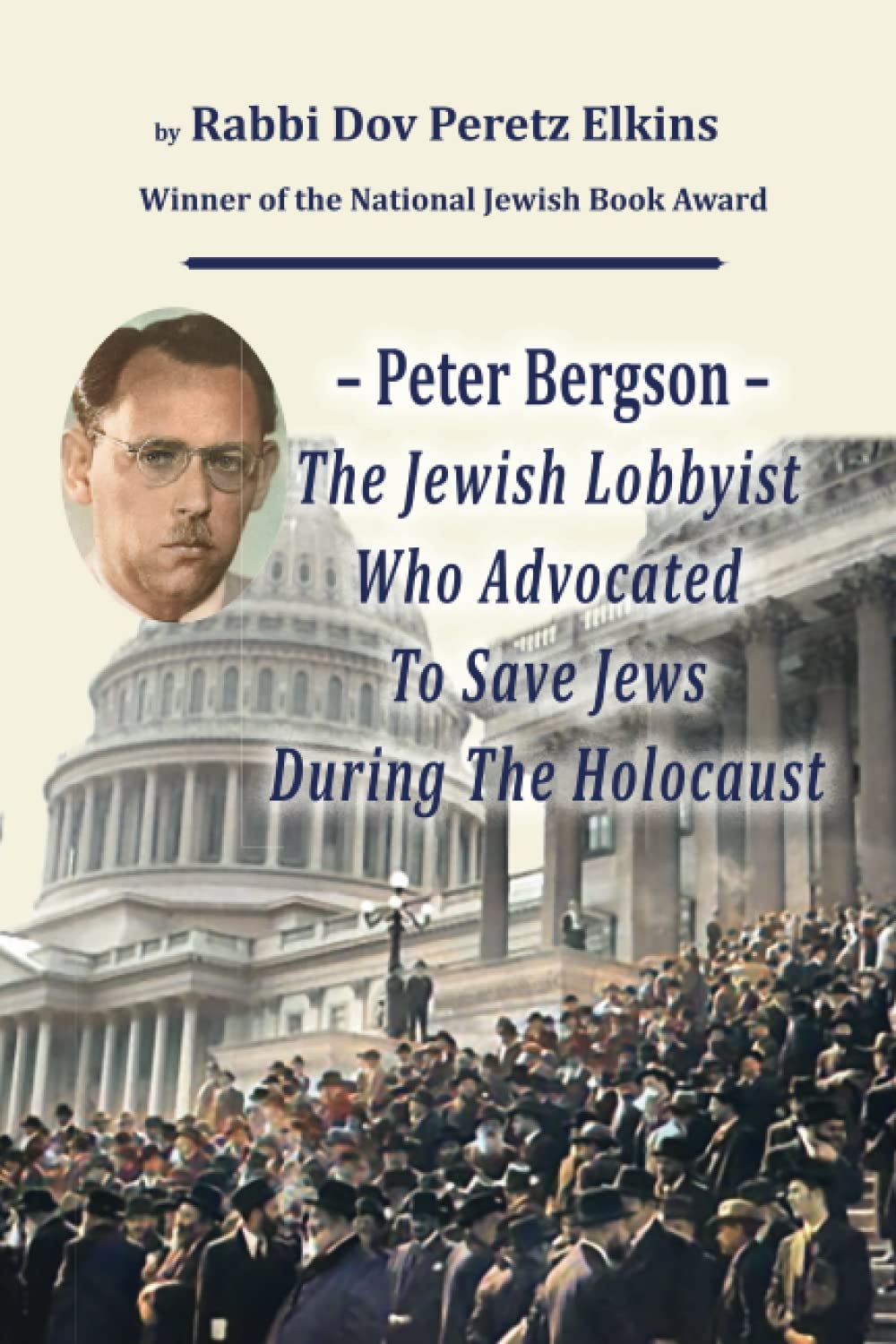 Peter Bergson – The Jewish Lobbyist Who Advocated To Save Jews During ...