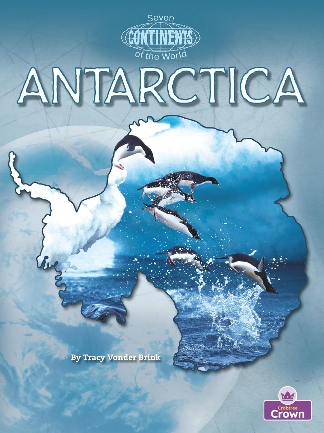 Amazon.com: Antarctica (Seven Continents of the World): 9781039662469 ...