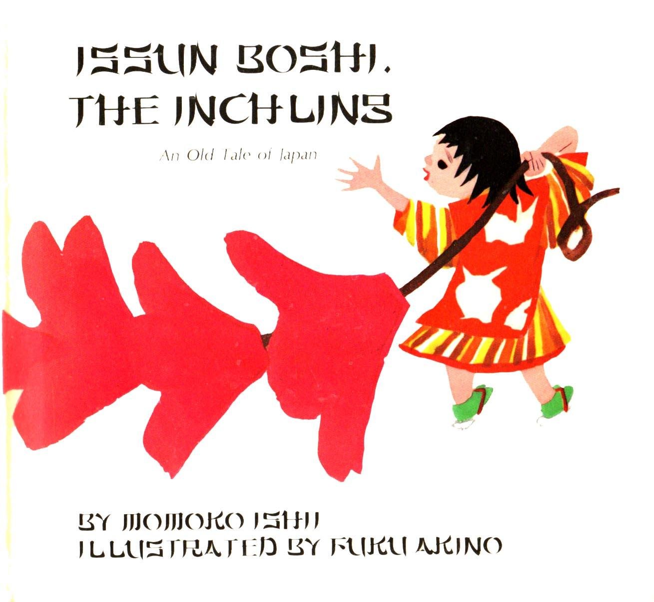 Issun Boshi. The Inchlins: An Old Tale of Japan: Momoko / Fuku Akino ...