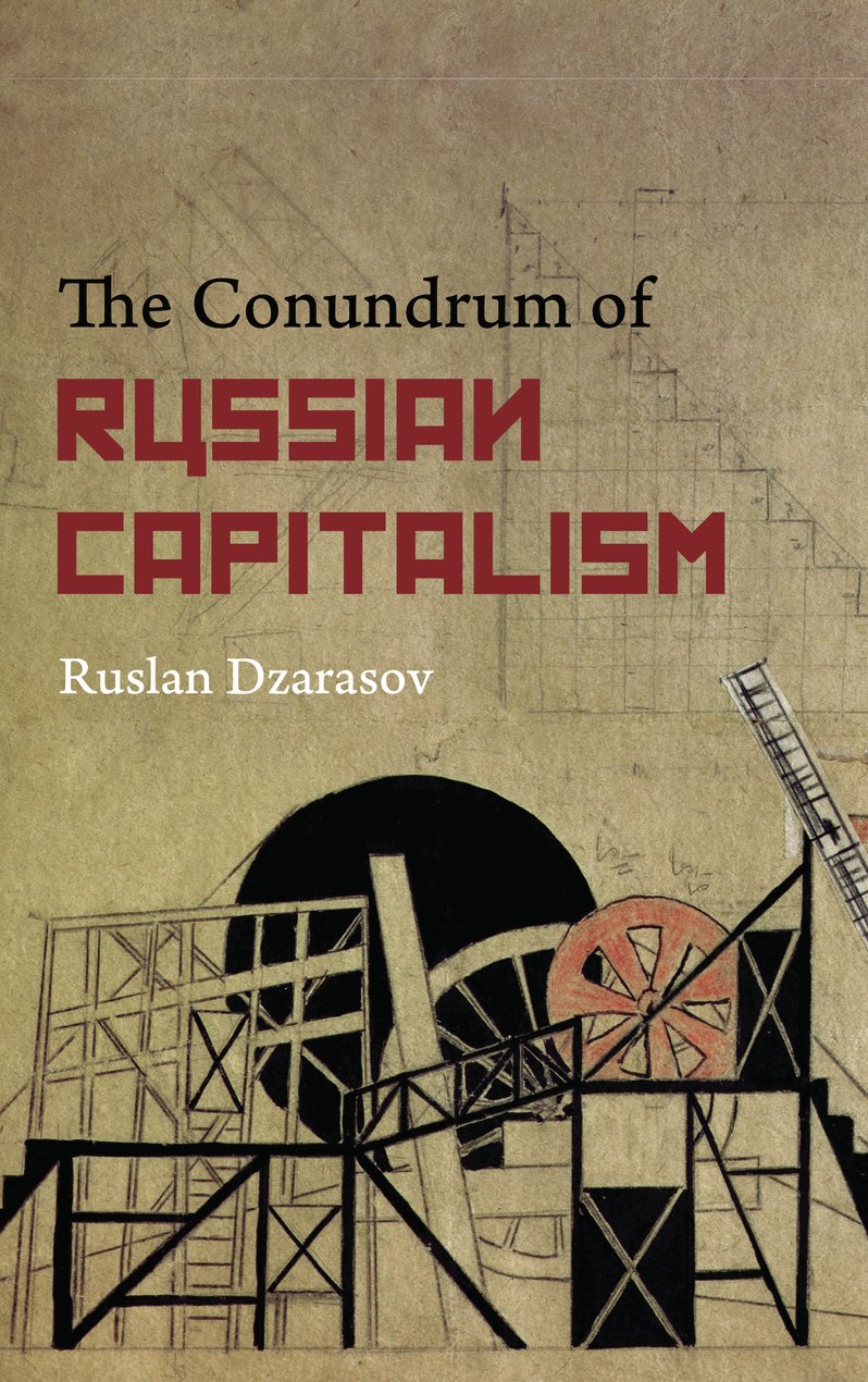 Amazon.com: Conundrum of Russian Capitalism: The Post-Soviet Economy in ...